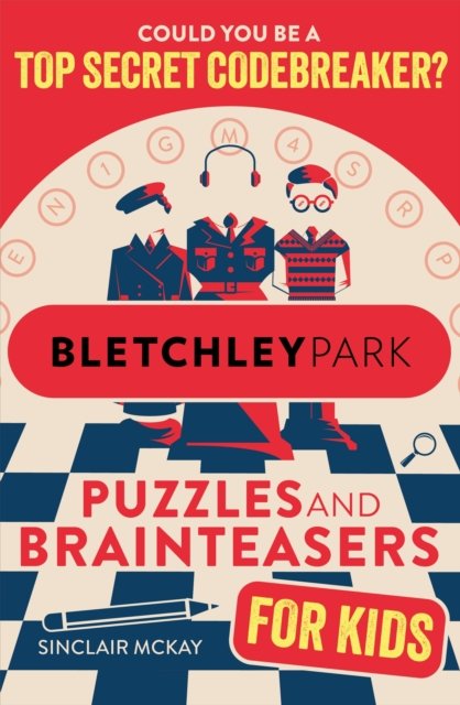 Bletchley Park Puzzles and Brainteasers : Could YOU be a top secret ...